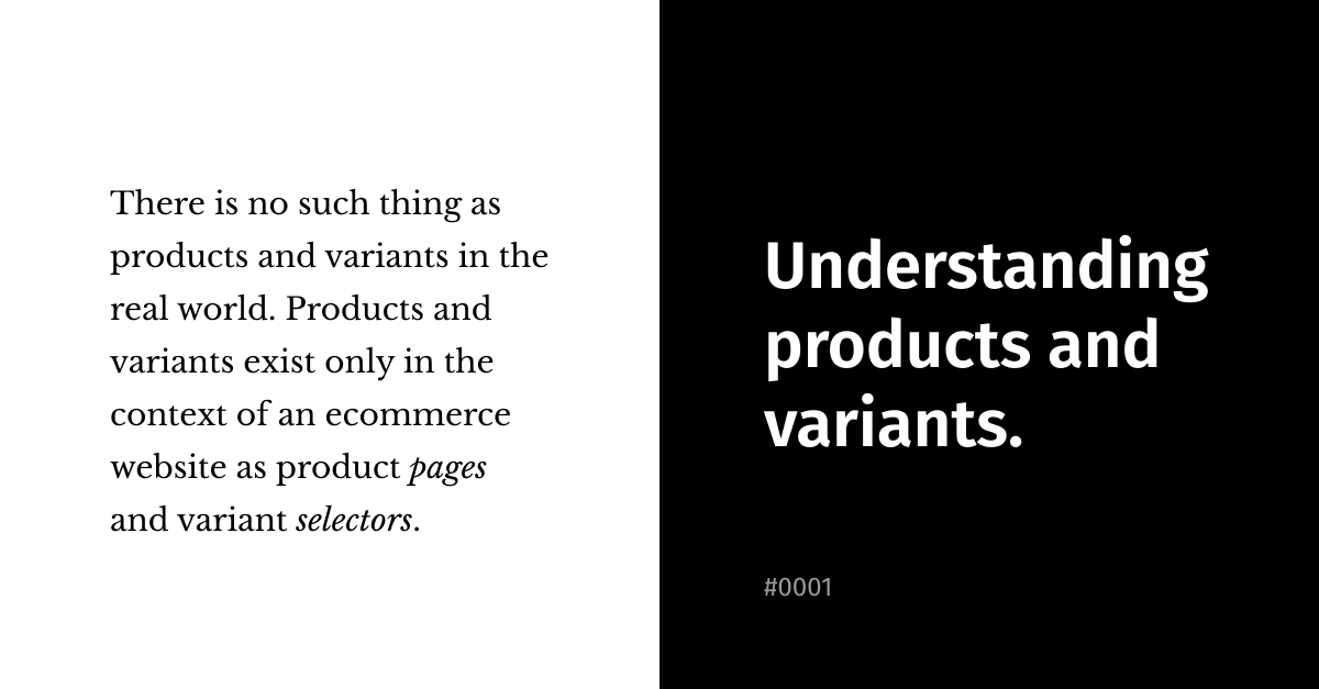 Understanding products and variants.