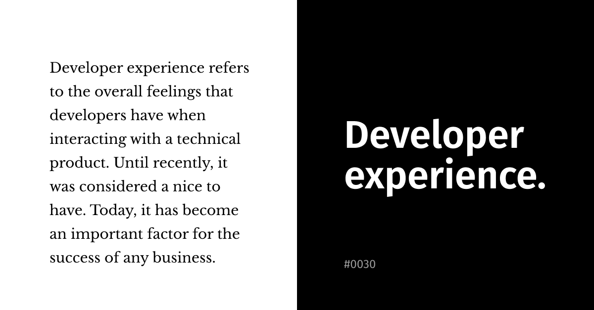Developer experience.